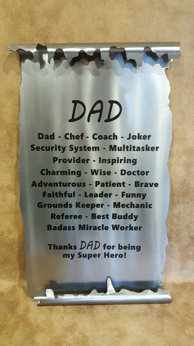 Super Hero Dad Scroll – Metal Endeavors